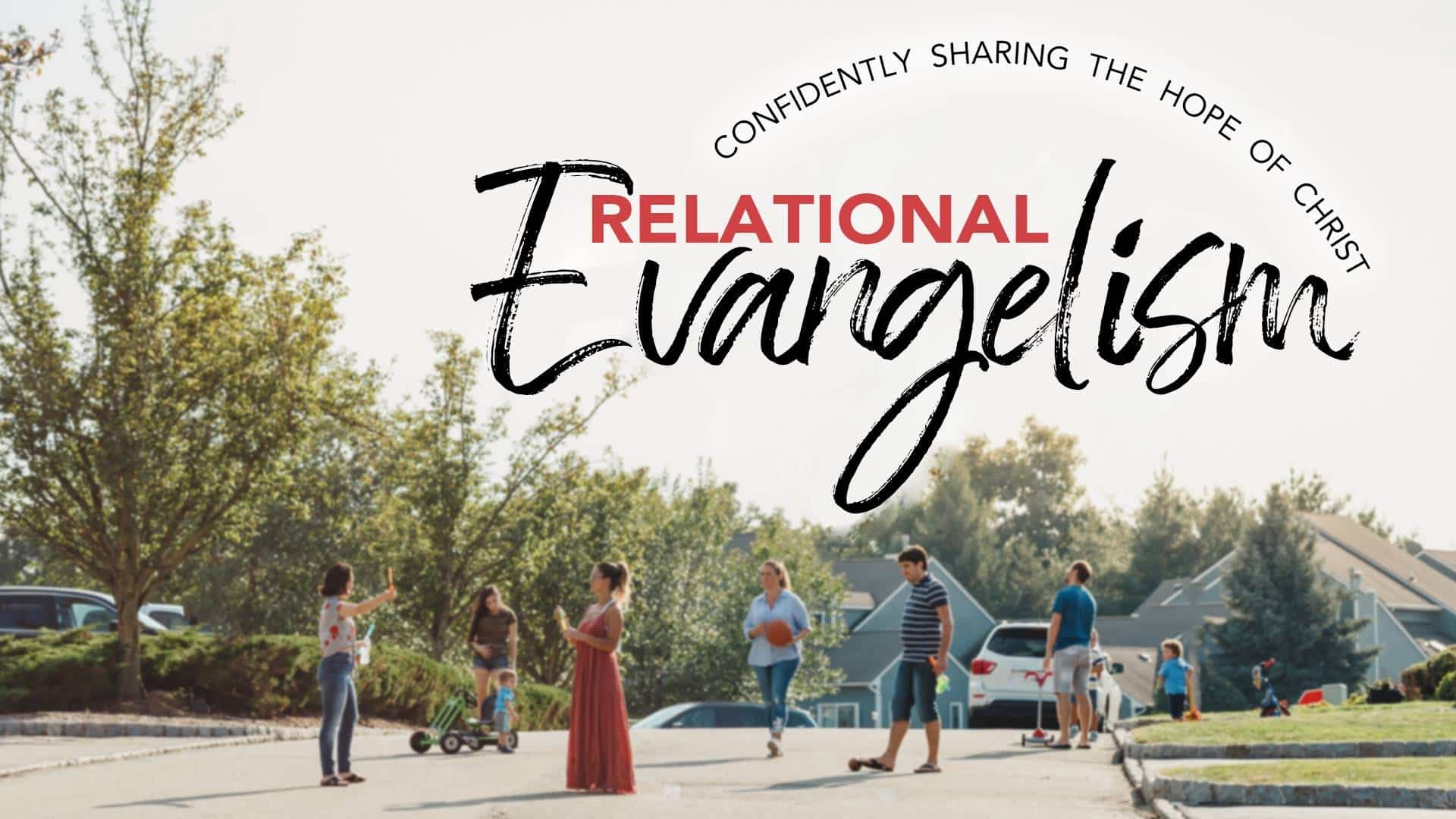 Relational Evangelism — Warsaw Community Church